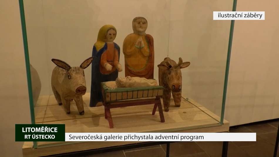LITOMĚŘICE: Severočeská galerie přichystala adventní program - Ústecko24
